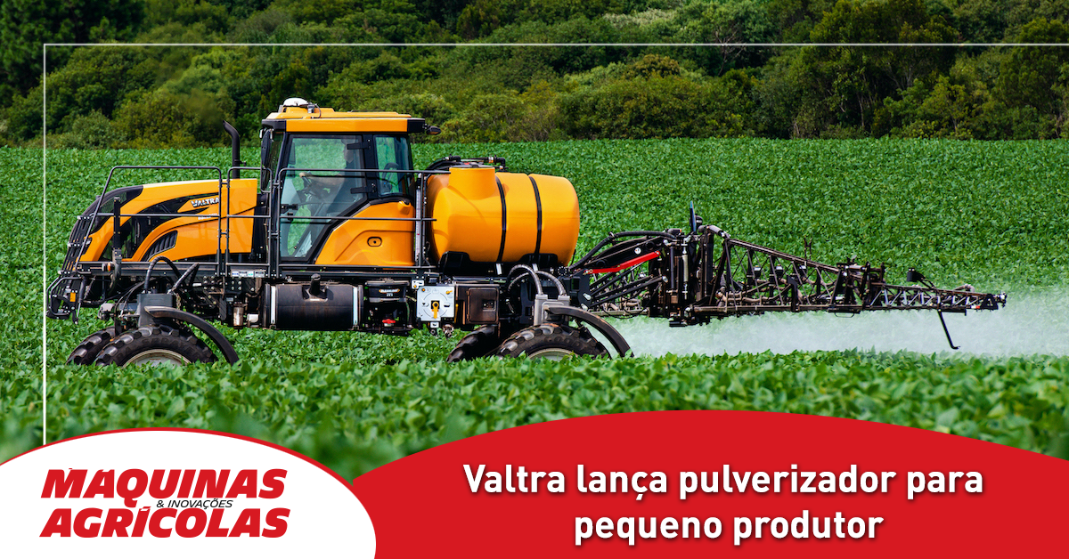 Valtra lança pulverizador para pequeno produtor - Máquinas e Inovações ...
